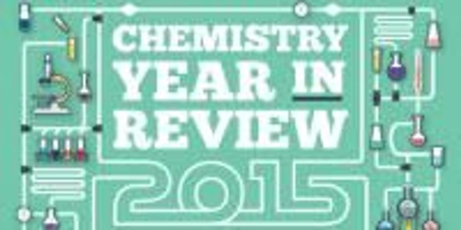 Wrapping Up a Year of Landmark Chemistry News | Lab Manager