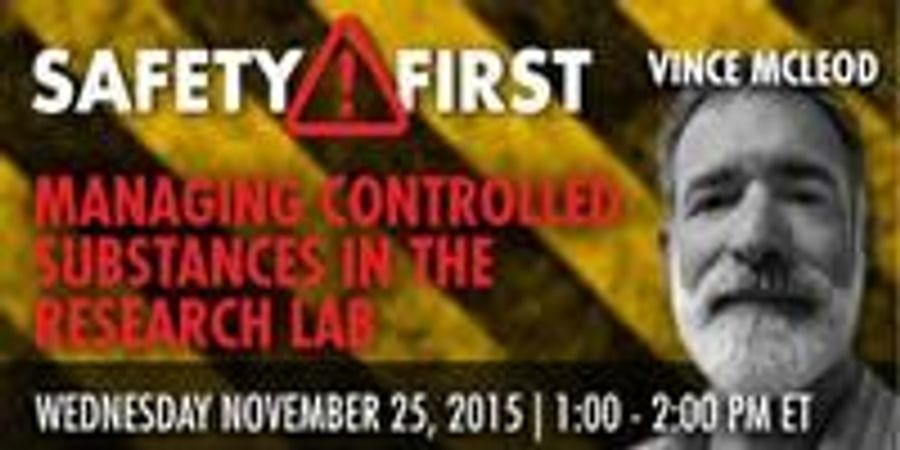 Webinar: Managing Controlled Substances in the Research Lab | Lab Manager