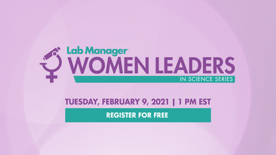 Lab Manager Women Leaders in Science Series | Lab Manager