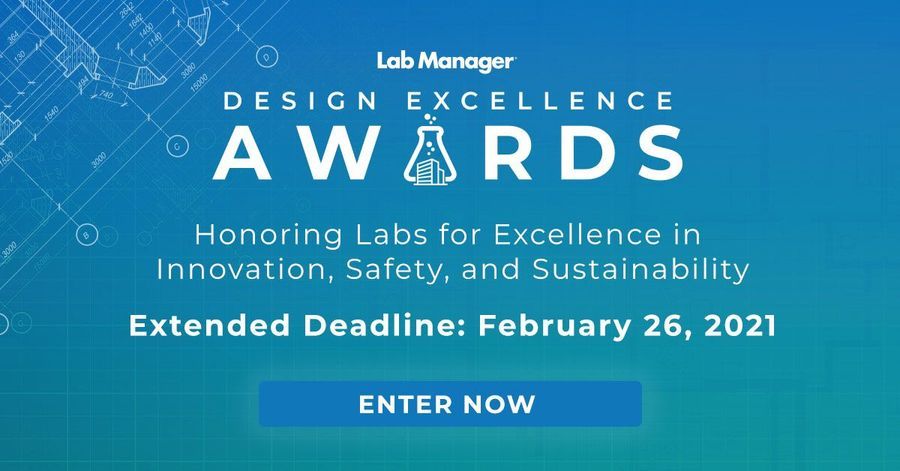 Deadline Extended for Lab Design Excellence Awards | Lab Manager