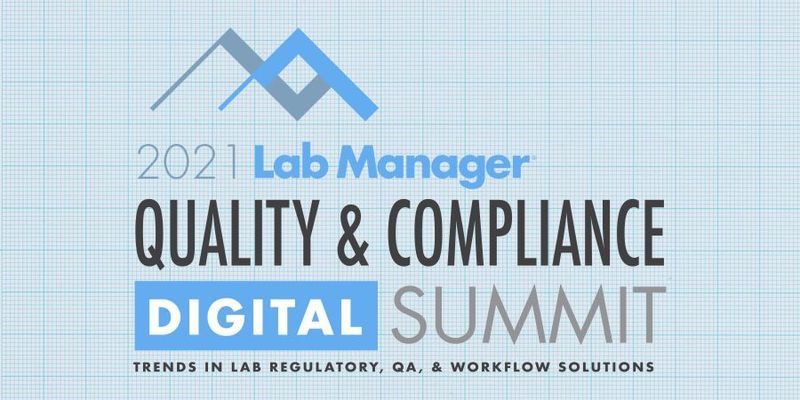 Lab Manager Quality & Compliance Digital Summit | Lab Manager