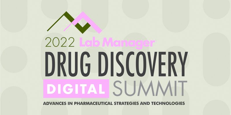 Lab Manager Drug Discovery Digital Summit | Lab Manager