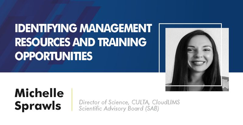 Meet the Leadership Summit Speaker: Michelle Sprawls | Lab Manager