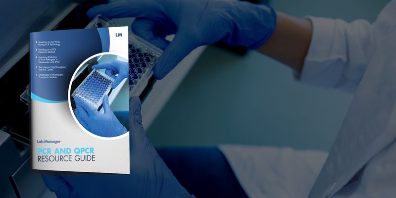 PCR And qPCR Resource Guide | Lab Manager