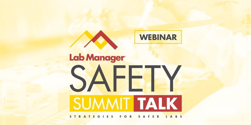 Five Foolproof Ways to Make Your Lab Safety Culture Flourish | Lab Manager