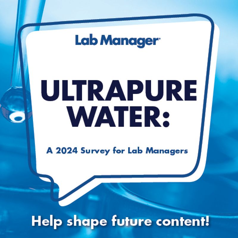 Ultrapure Water: A Survey for Lab Managers | Lab Manager