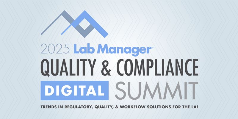 2025 Quality & Compliance Digital Summit | Lab Manager