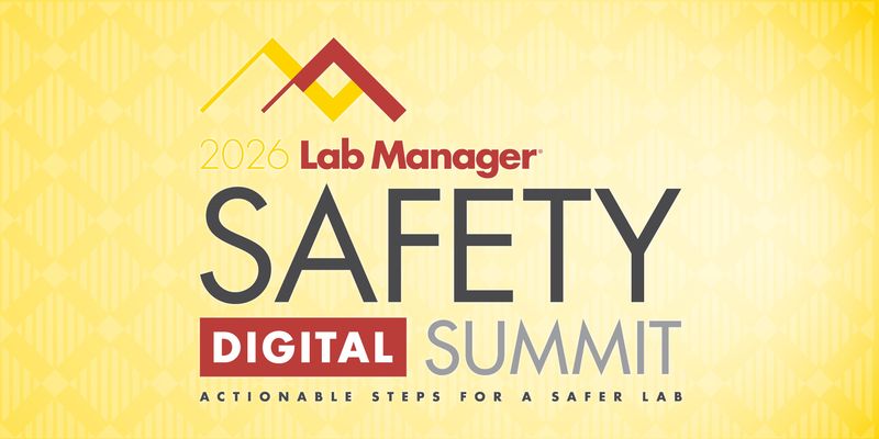 2026 Safety Digital Summit | Lab Manager